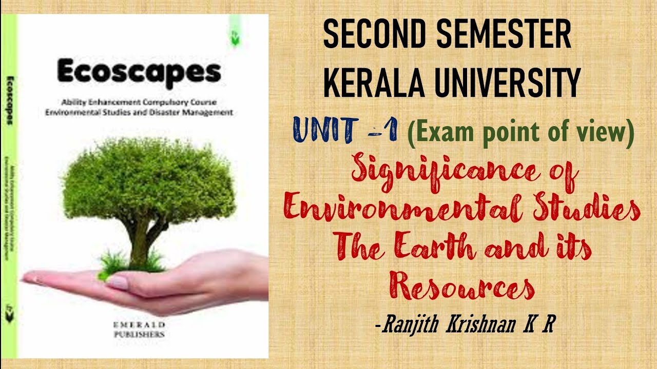 ECOSCAPES: Lecture 1|Significance of Environmental Studies The Earth ...