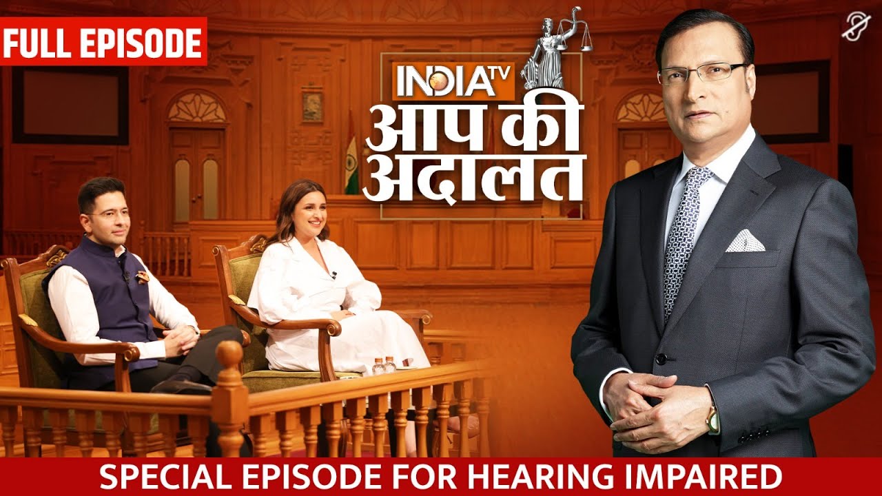 Raghav Chadha & Parineeti Chopra in Aap Ki Adalat | Special Episode For ...