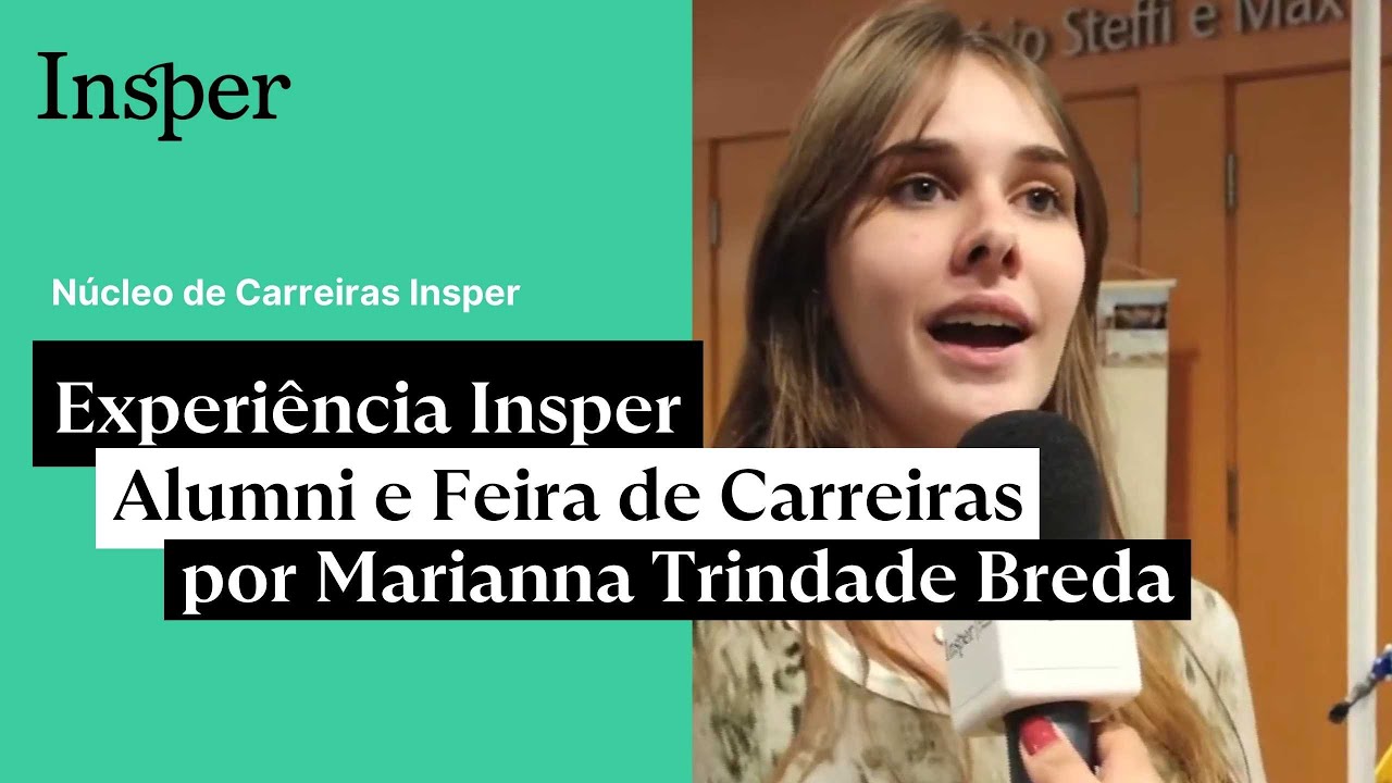 Insper - Experiência Insper - alumni e Feira de Carreiras por Marianna ...