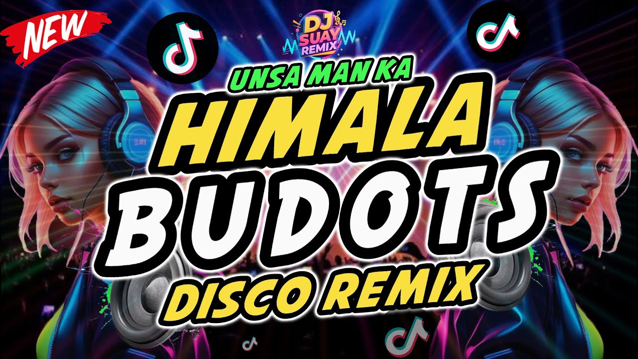 HIMALA | BUDOTS DISCO REMIX | DJ SUAY - YouTube