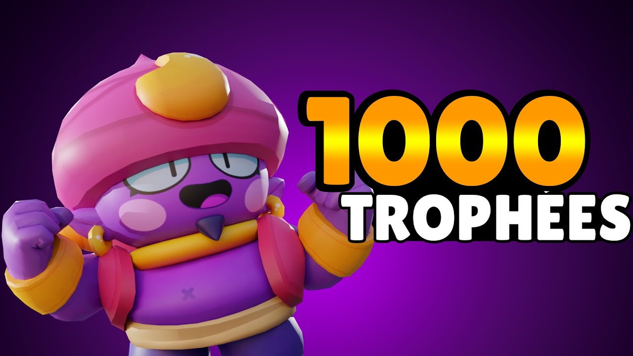 BRAWL STARS JE PASSE DJINN 1000 TROPHÉES en CHASSEUR D'ETOILES - YouTube