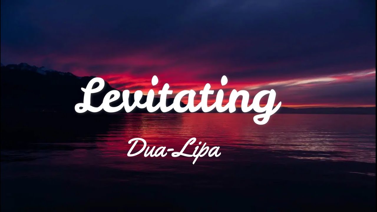 Dua Lipa - Levitating [ Lyrics ] - YouTube