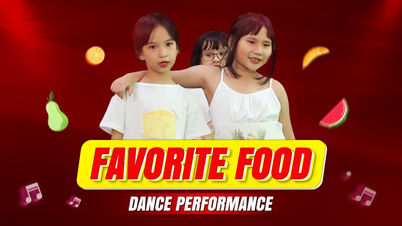Favorite Food Dance Performance - YouTube