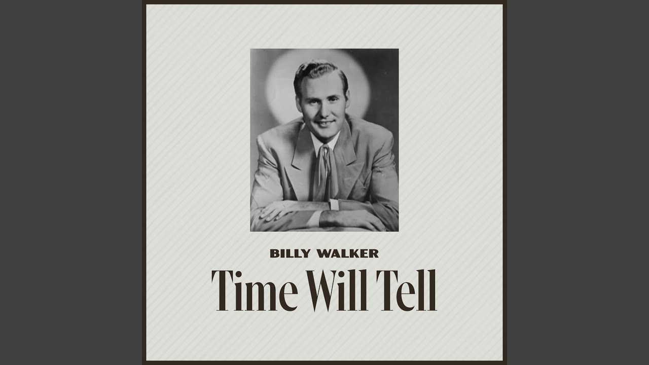Time Will Tell - YouTube