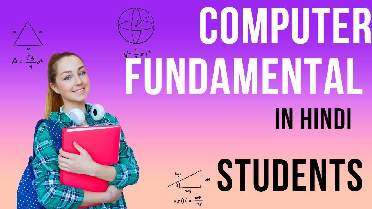 COMPUTER FUNDAMENTAL In Hindi Components Of Computer What Is