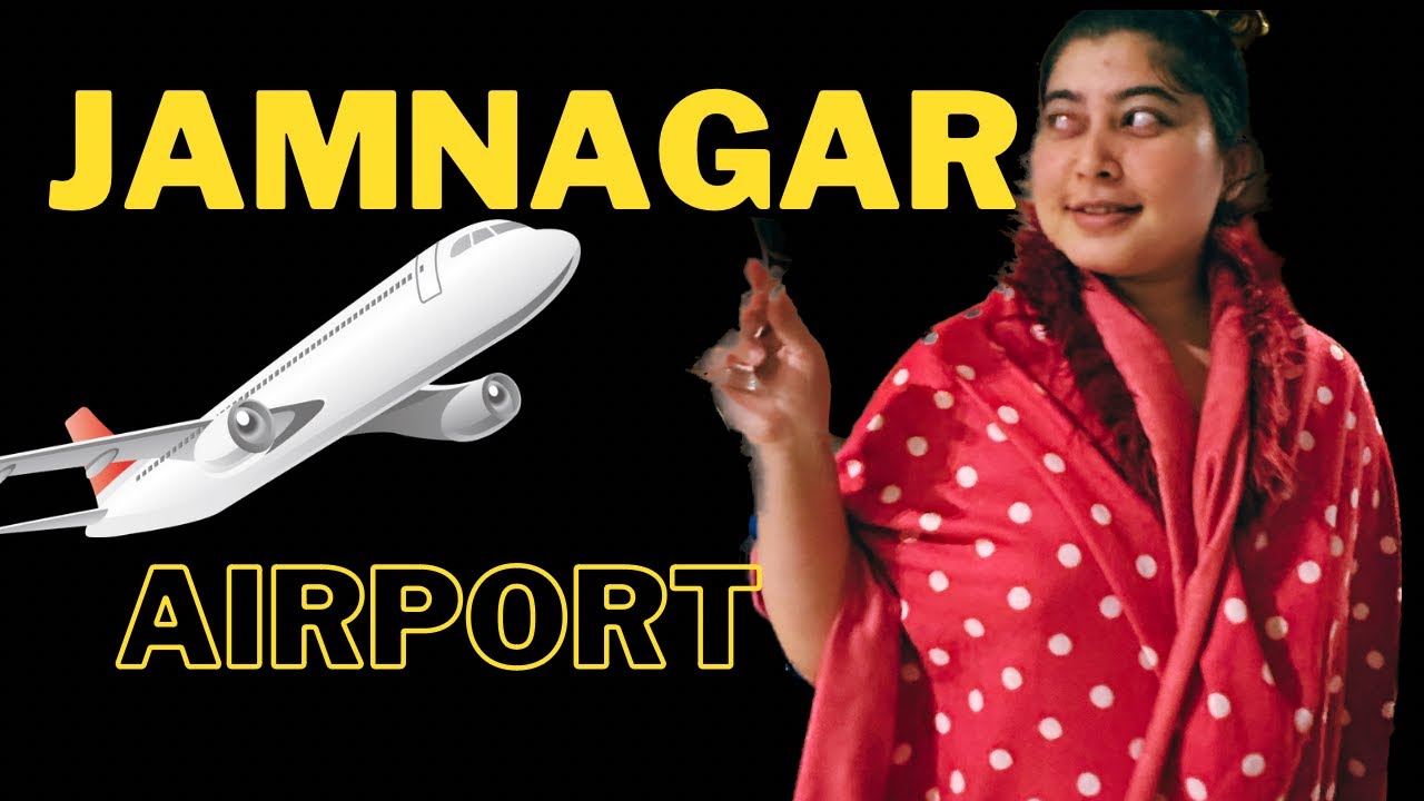 My First Time • Inside Jamnagar Airport • Landed At Bangalore New ...