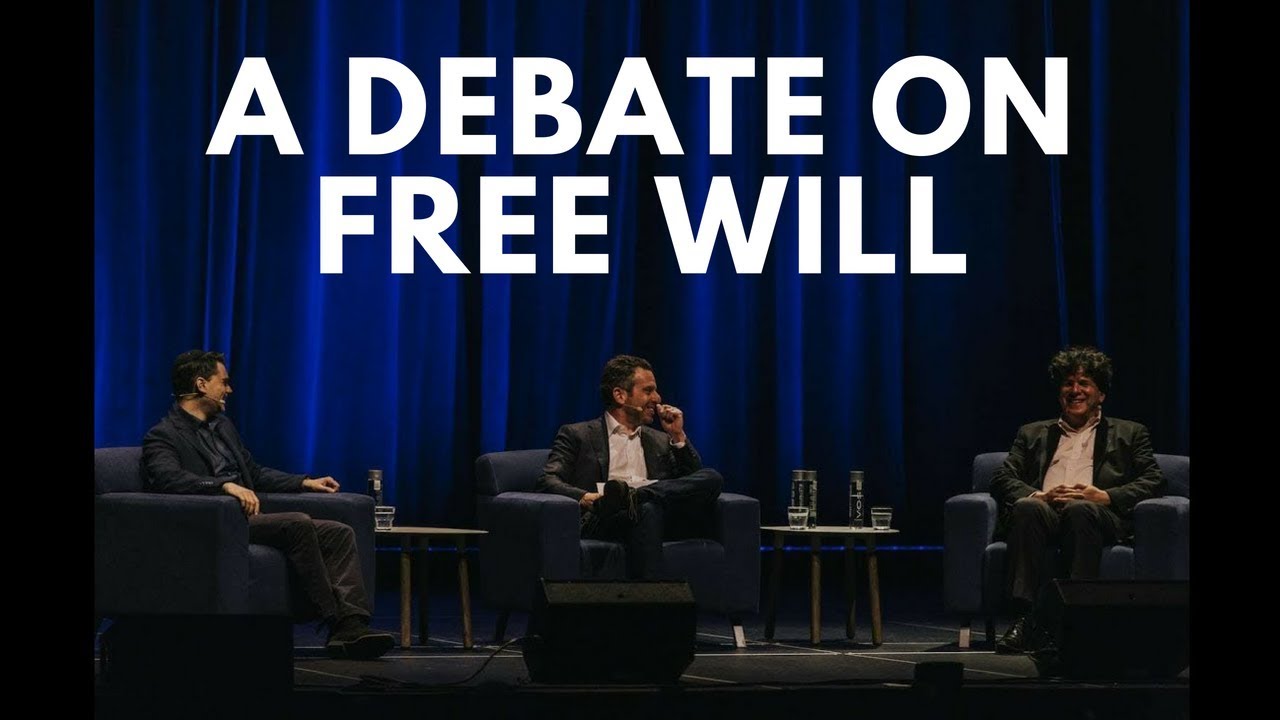 A debate on free will with Sam Harris, Ben Shapiro and Eric Weinstein ...