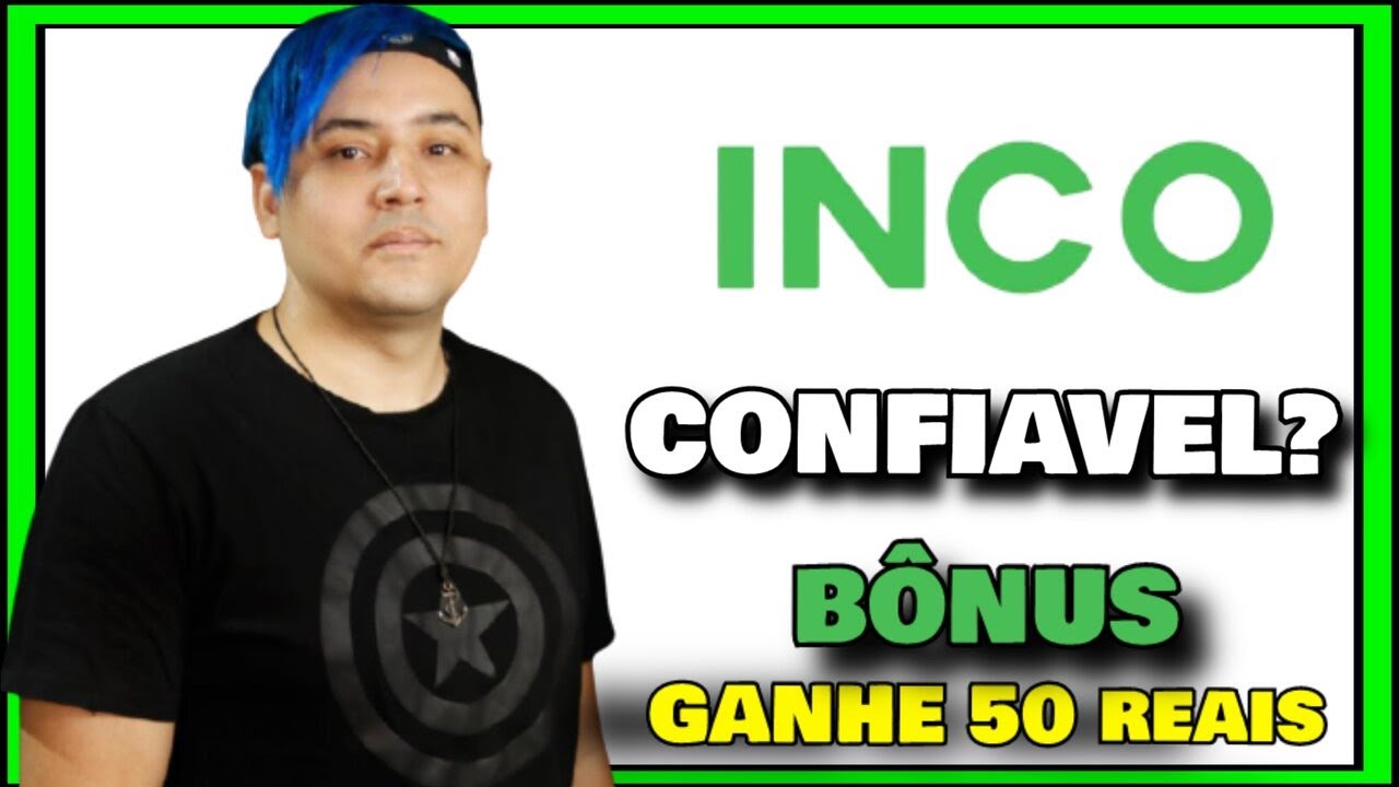 INCO INVESTIMENTOS E CONFIAVEL (Como Abrir Conta Inco Melhor Renda Fixa ...