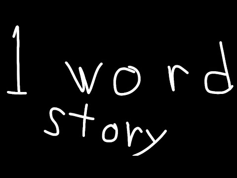 one word story (made by me and my stupid friends) - YouTube