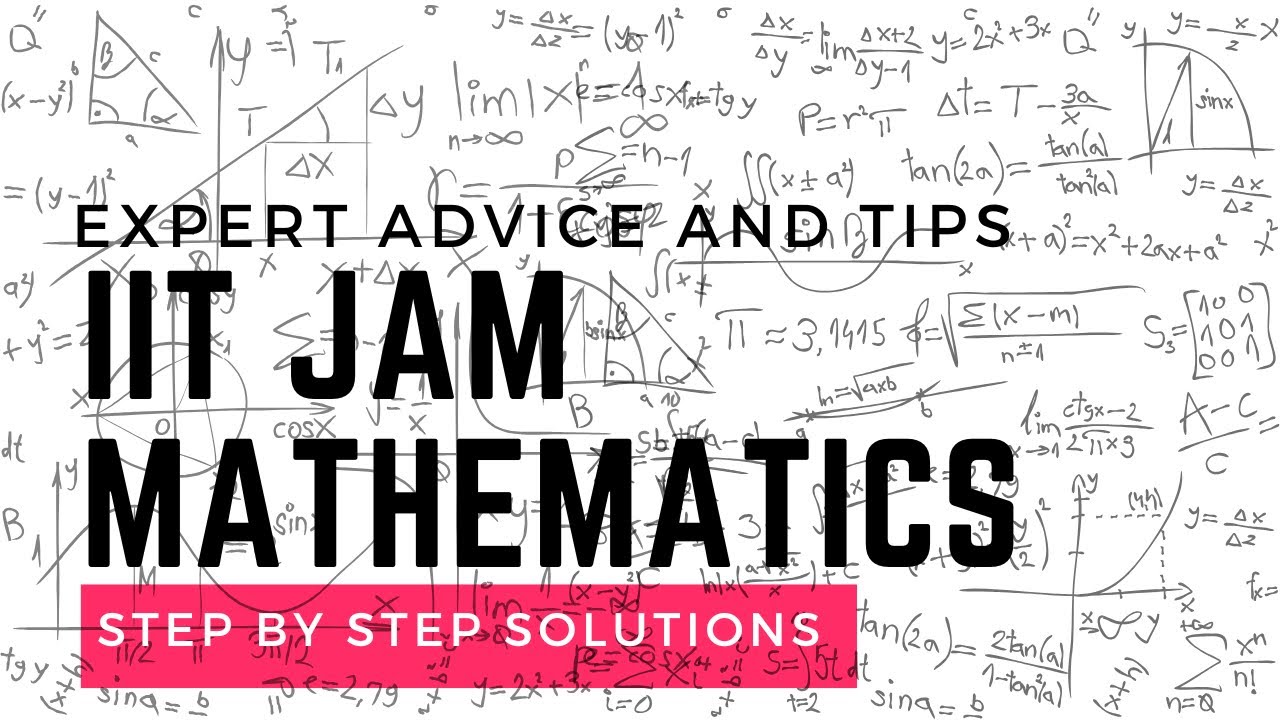 IIT JAM Mathematics 2025/2026: Solve Previous Year Papers with Ease ...