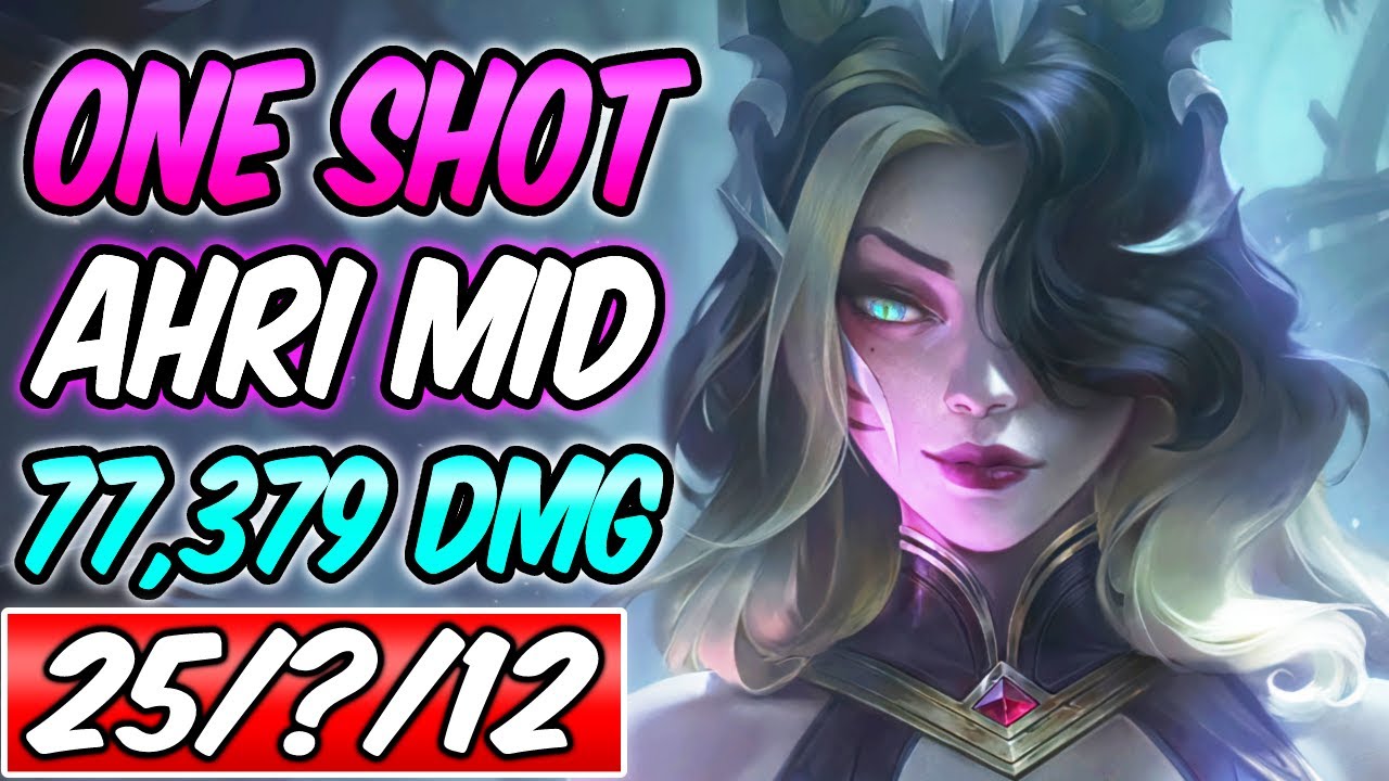 *ONE-SHOT* FULL AP AHRI MID 77,379 DMG | Diamond Coven Ahri | Best ...