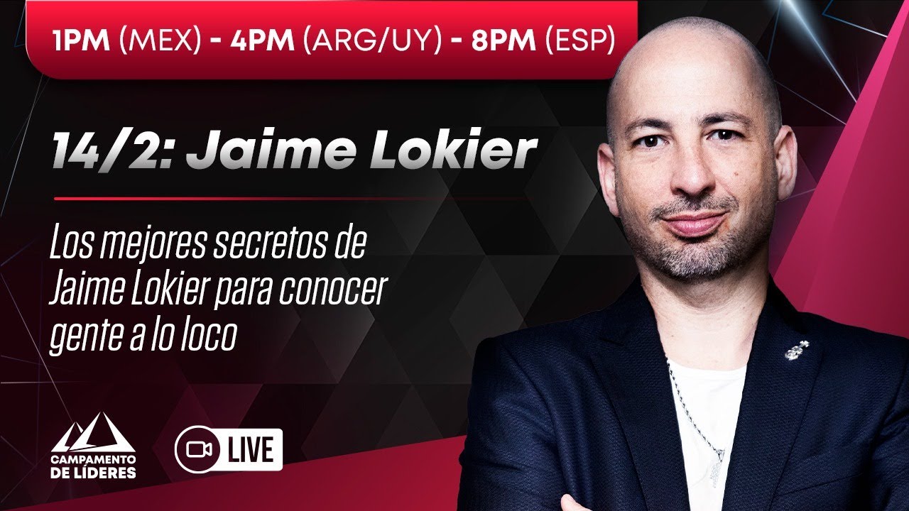 Serie: Los mejores secretos de Jaime Lokier para conocer gente a lo ...