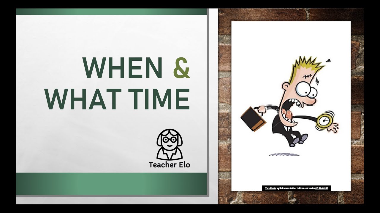Questions When? and What Time? Different - Review and Practice ...