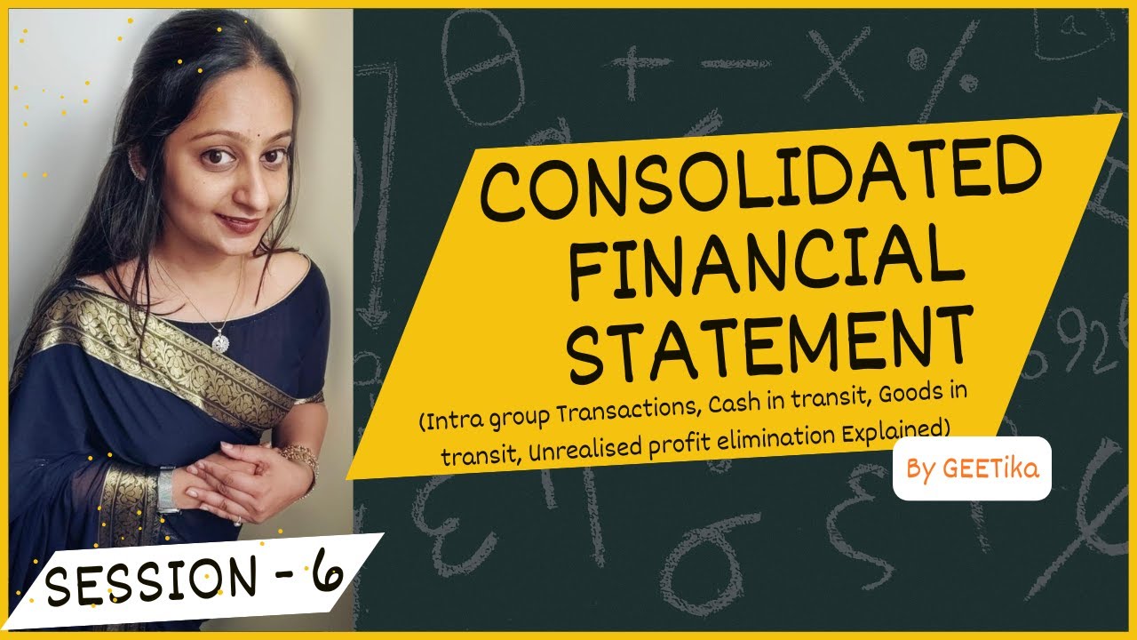 Consolidated Financial Statement Session 6 | Important Adjustments | CA ...