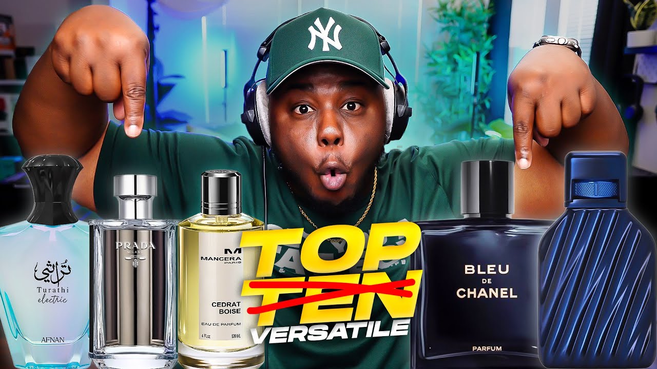 The BEST Versatile Men's Fragrances: 10 Fragrances You NEED - YouTube