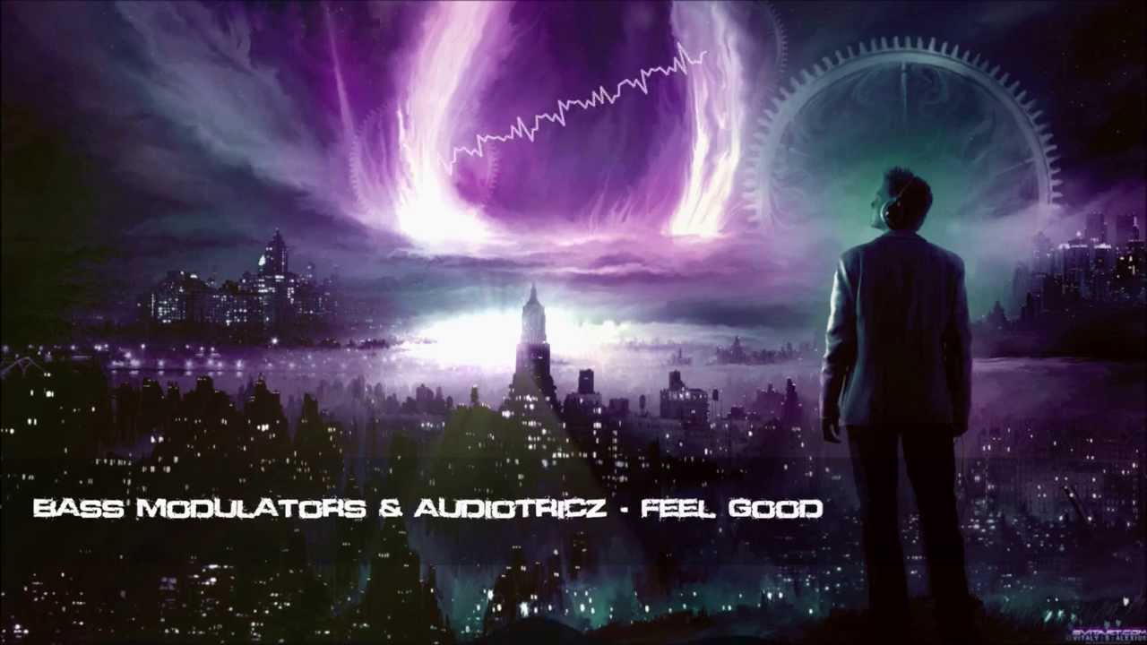 Bass Modulators & Audiotricz - Feel Good [HQ Original] - YouTube