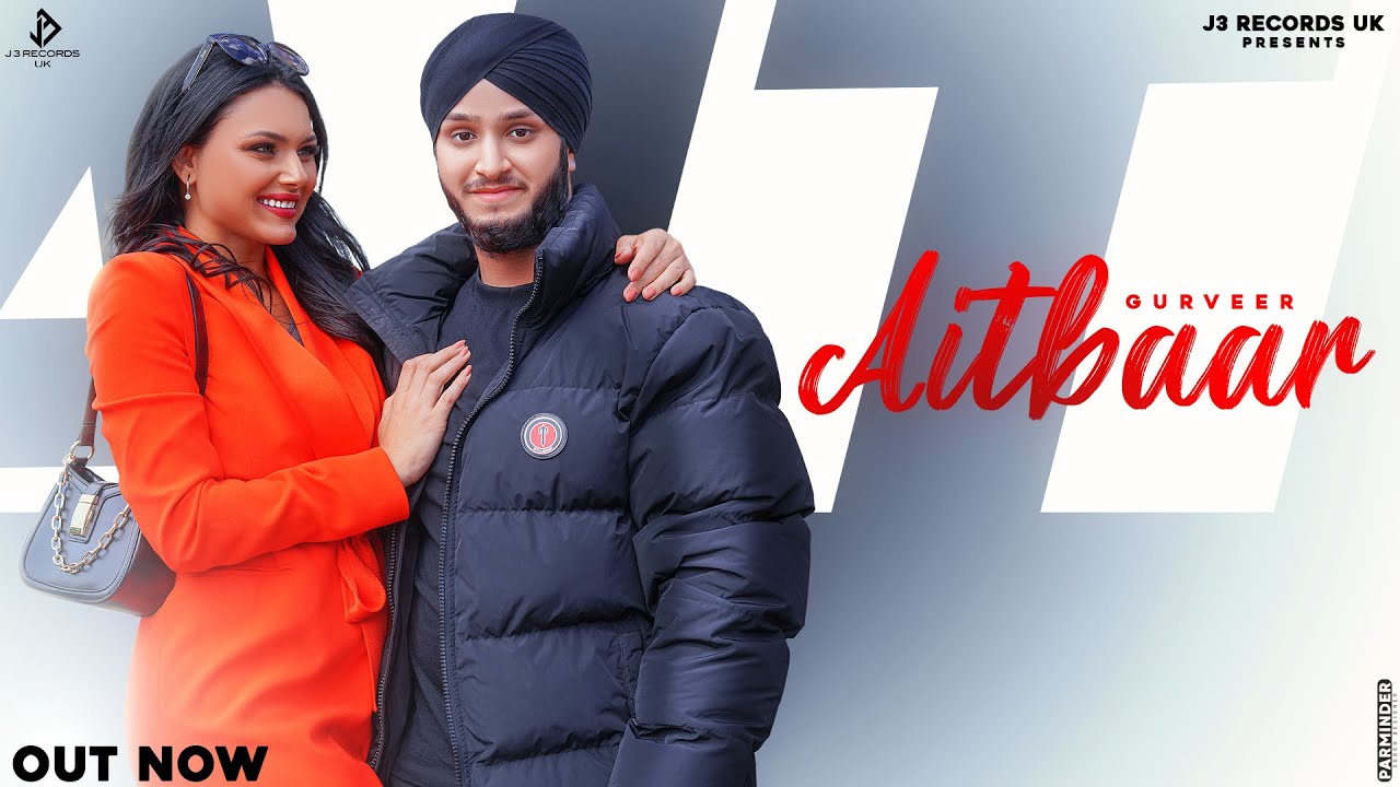 Aitbaar ll Gurveer ll Latest Punjabi Song 2022 ll J3 Records UK ll ...