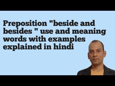 Preposition "beside and besides " use and meaning words with examples ...