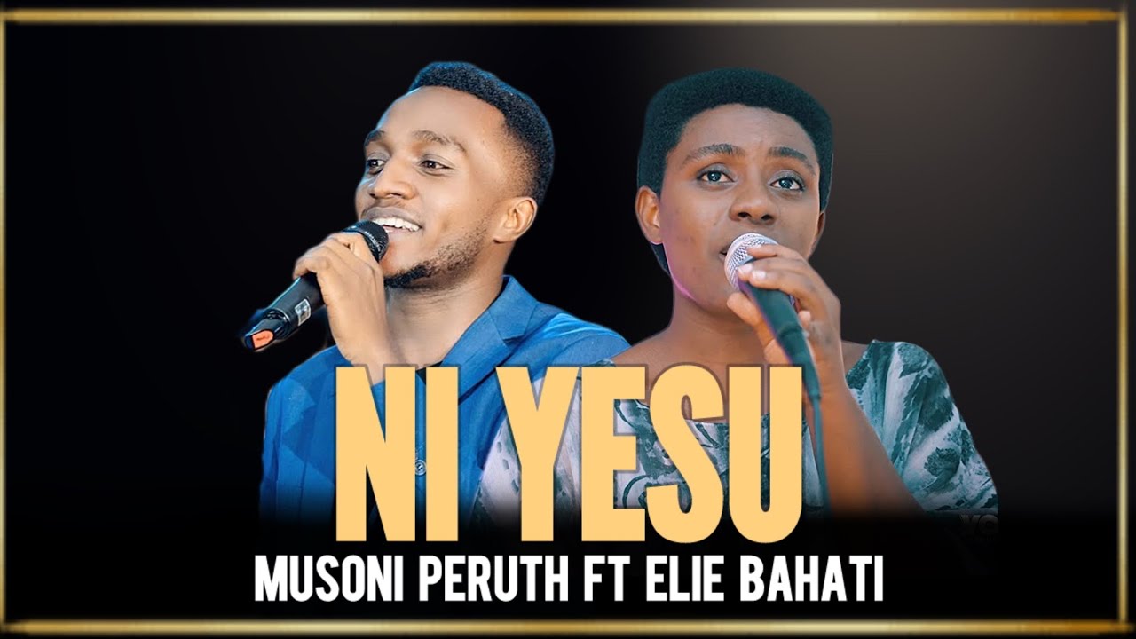 (Drups Band_God First1) Ni Yesu _ Musoni Peruth Ft Elie Bahati - YouTube