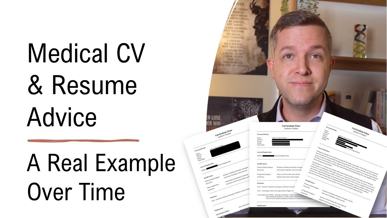 Medical CV & Resume - A Real Example Over Time - YouTube