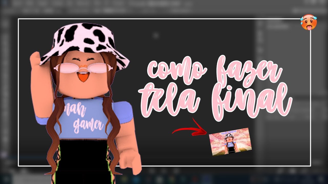 COMO FAZER TELA FINAL?!! - YouTube