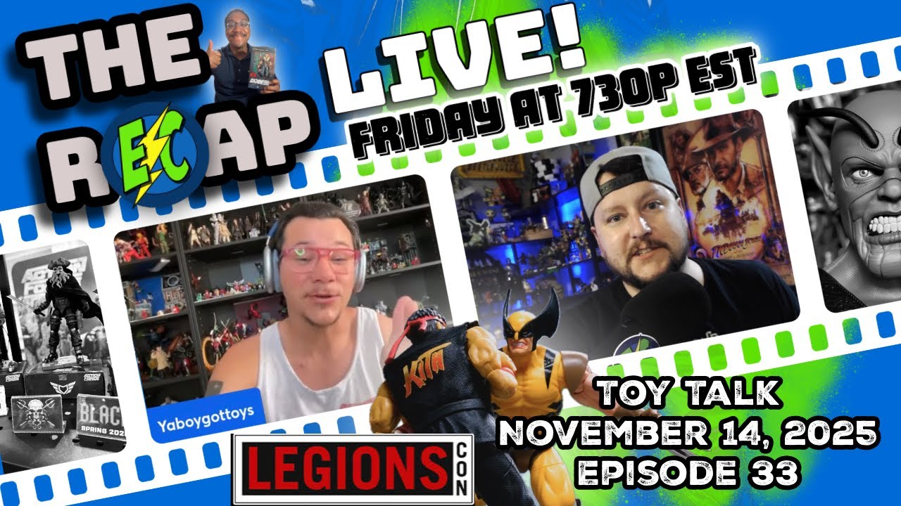 THE RECAP: Episode 33 - Toy Talk & Action Figure News - YouTube