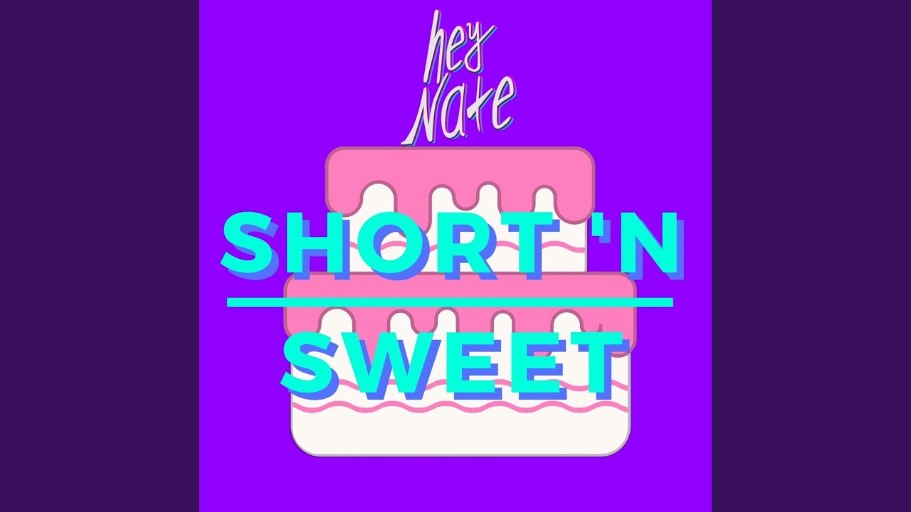 Short 'N Sweet - YouTube