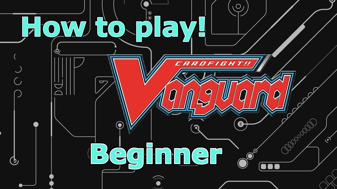 How To Play Cardfight Vanguard Beginner YouTube how-to-play-cardfight-vanguard-beginner-youtube