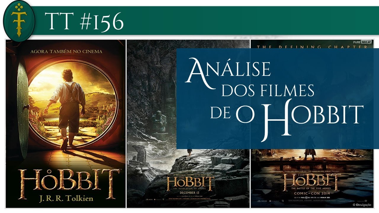 Análise da Trilogia de Filmes O Hobbit | TT 156 - YouTube