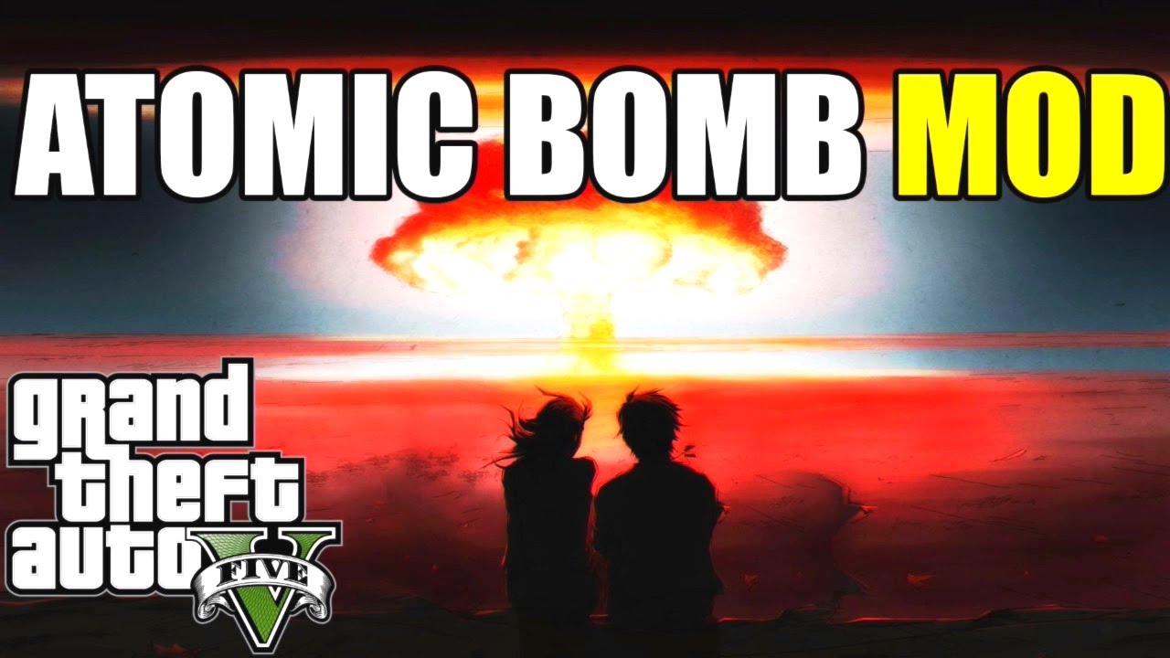 GTA V PC NUCLEAR BOMB NUKE MOD! (GTA 5 Mod Funny Moments) - YouTube