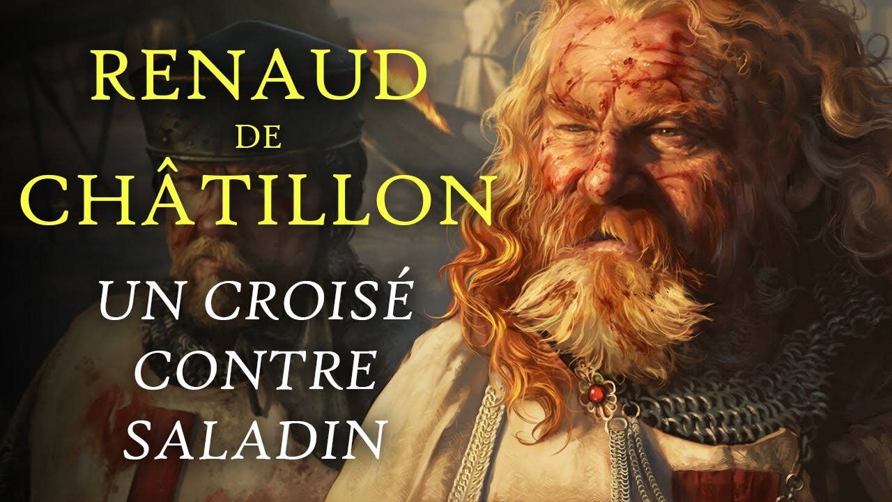 Renaud de Châtillon, Prince d'Antioche : de la CROISADE à la fin du ...