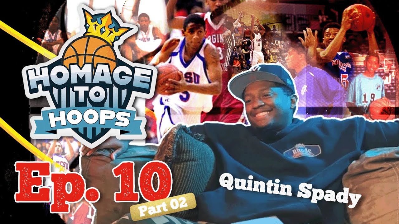 HOMAGE TO HOOPS || QUINTIN SPADY || PART 02 - YouTube