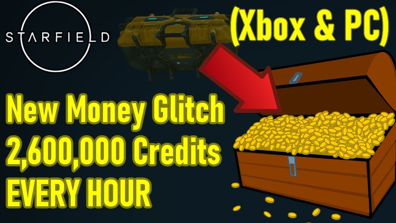 Starfield money glitch, NEW EXPLOIT, 2,600,000 credits PER HOUR, fast ...