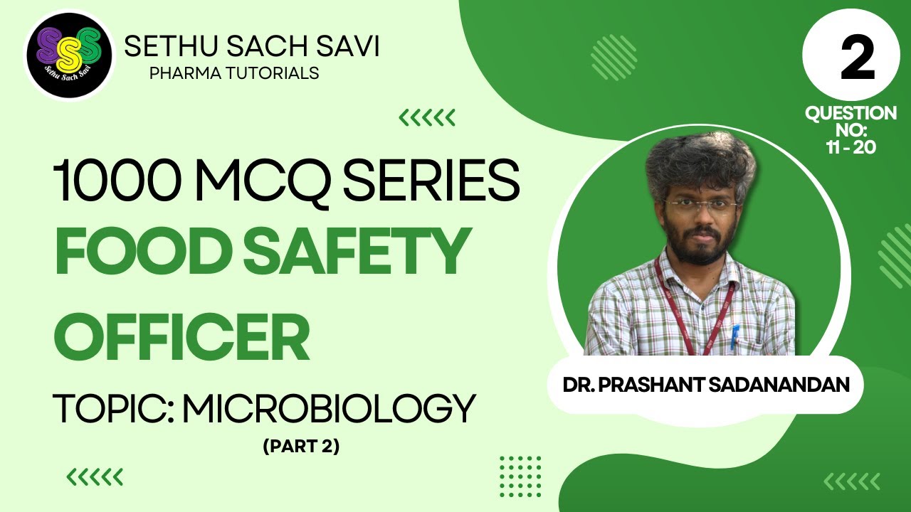 FOOD SAFETY OFFICER (FSO) Exam 1000 MCQ series: 2 (Question No: 11 to ...