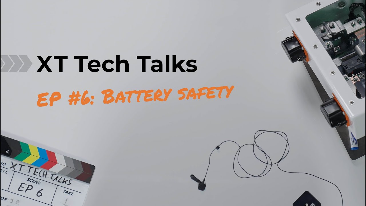XT Tech Talks - EP6: Battery Safety - YouTube