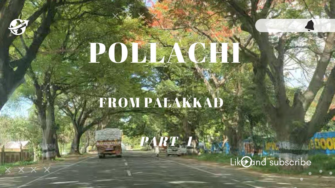 Kerala to Pollachi road - YouTube