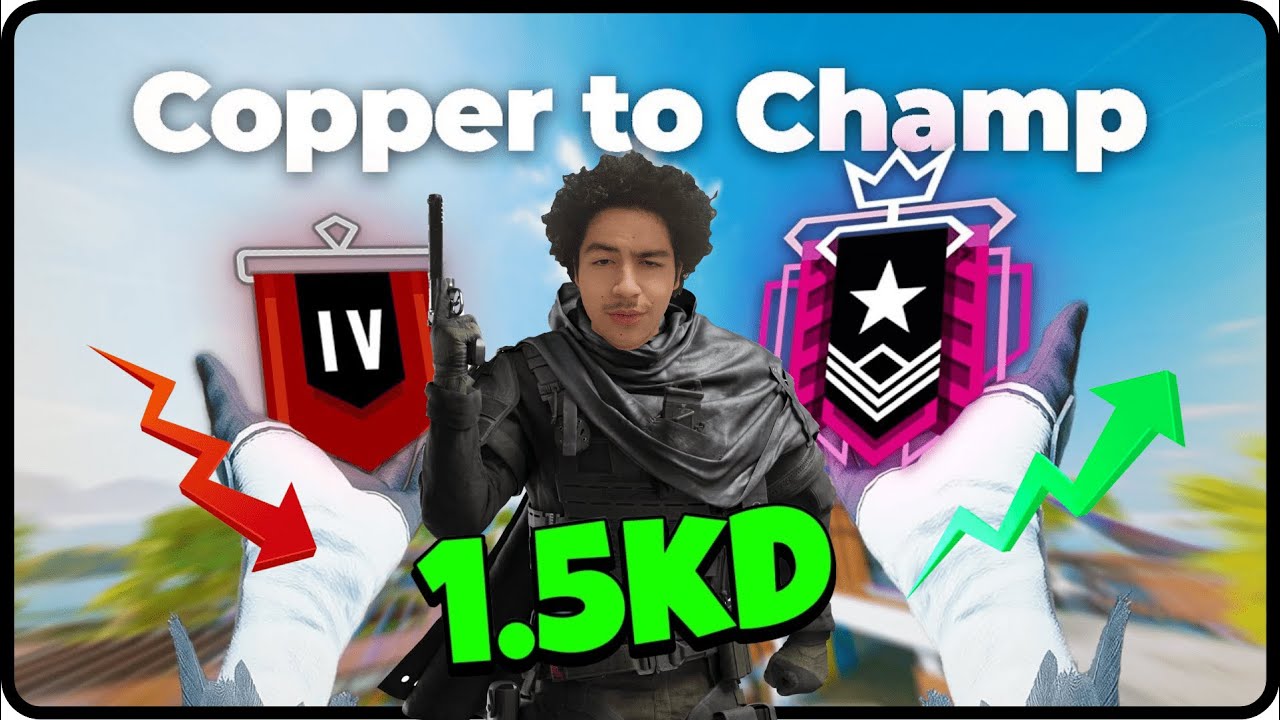 RAINBOW SIX SIEGE COPPER TO CHAMP - YouTube