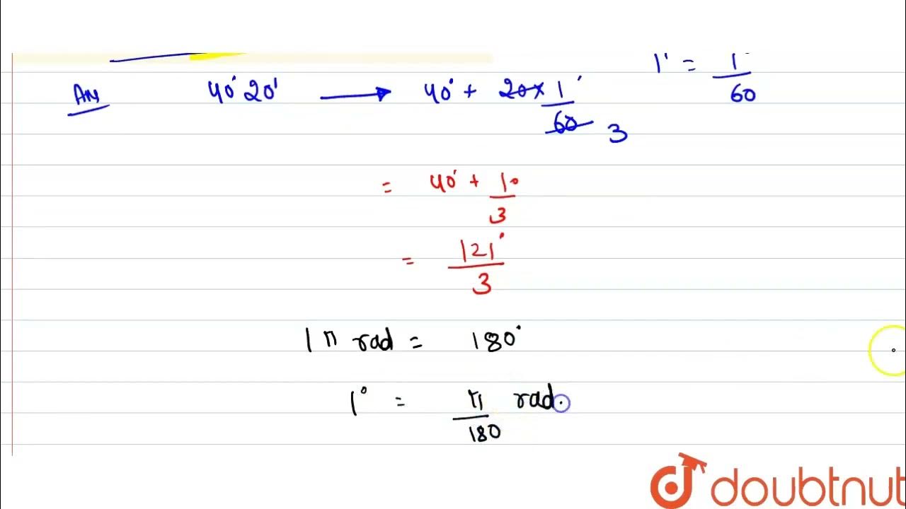 Convert 40^(@)20\' into radian measure. | CLASS 11 | TRIGONOMETRIC FUNCTIONS | MATHS | Doubtnut ...