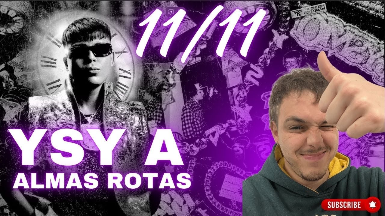 REACCIÓN 05 - YSY A - ALMAS ROTAS (PROD. NAIM) - YouTube