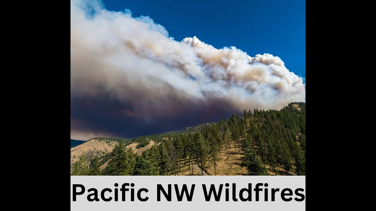 Retreat Fire, Yakima, WA July 27th, 2024 - YouTube