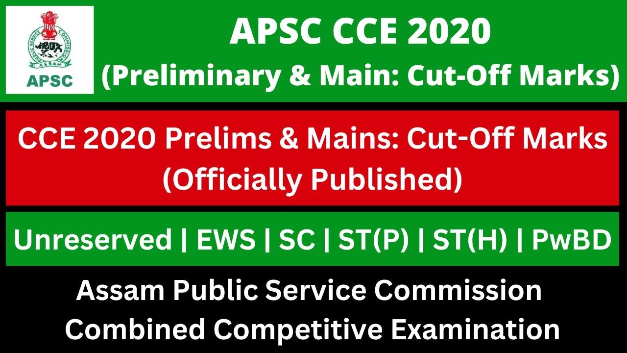 APSC CCE 2020 Preliminary & Main: Cut-Off Marks (Officially Published ...