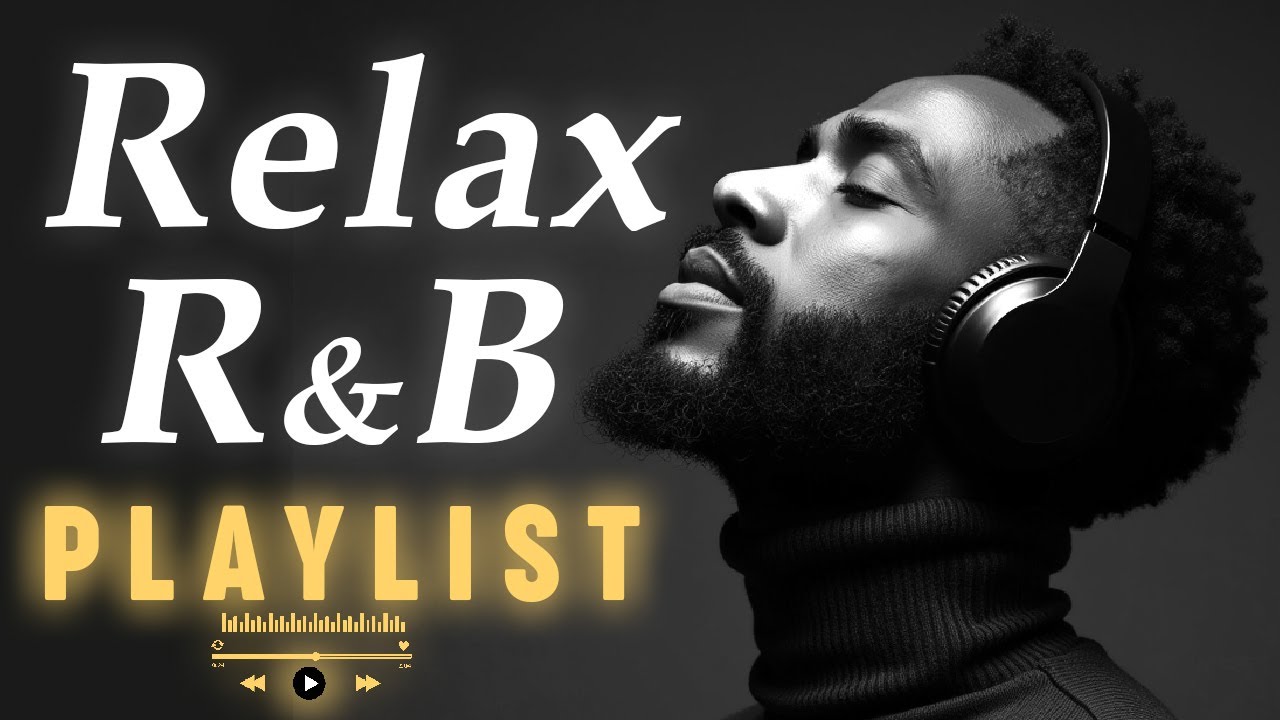Deep Soul R&B | Emotional Night Chill Relax Groove | Smooth Soulful ...