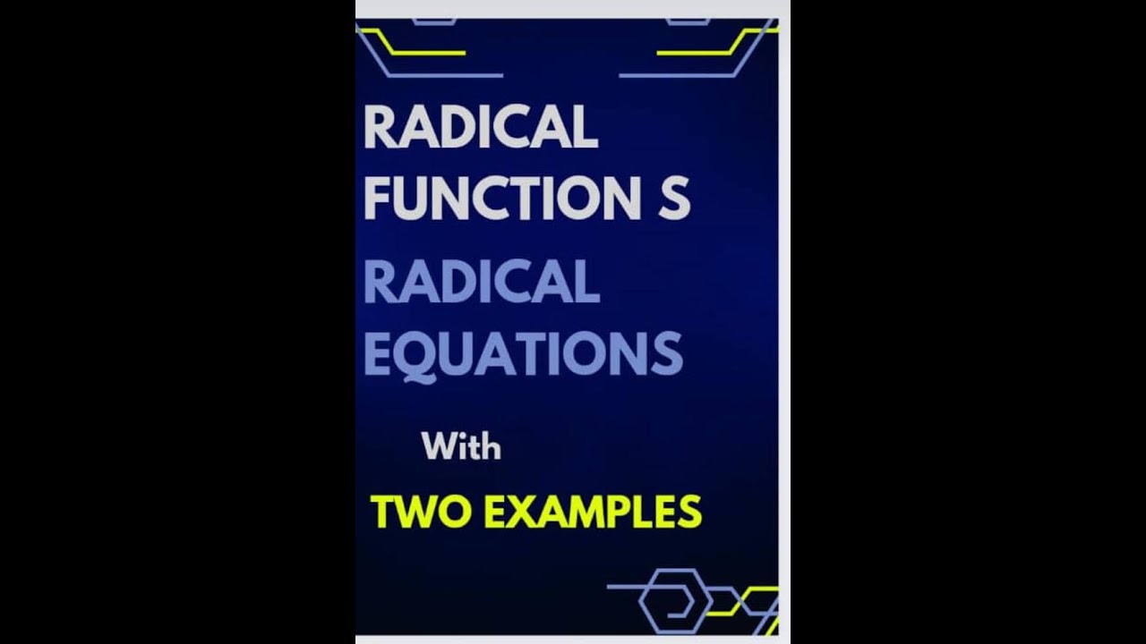 RADICAL FUNCTIONS & EQUATIONS - YouTube