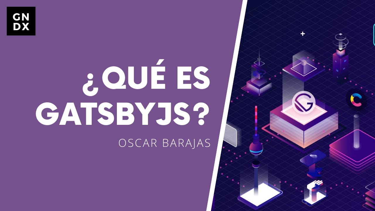 ¿qué Es Gatsbyjs Youtubeemk 8771