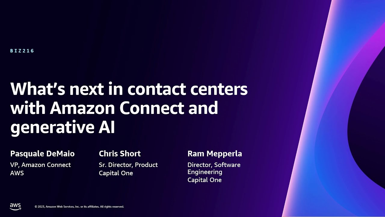 AWS re:Invent 2023 - What’s next in contact centers with Amazon Connect ...