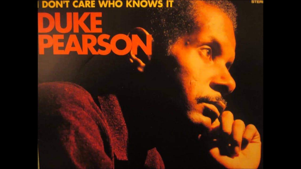 Duke Pearson: "I Don't Know" - YouTube
