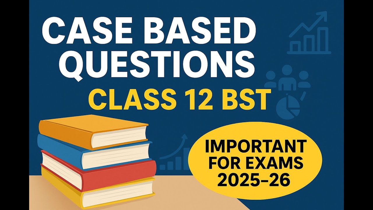 Case based questions Class 12th BST CBSE - YouTube