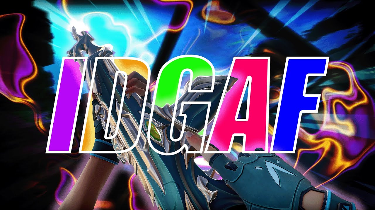 IDGAF (valorant montage) - YouTube