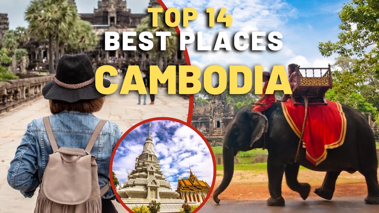 Top 14 Best Places to Visit in Cambodia - YouTube