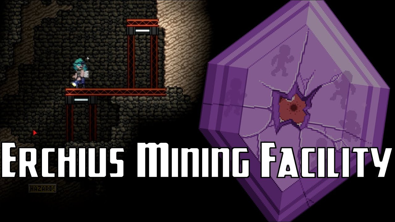 Starbound - Erchius Mining Facility - YouTube